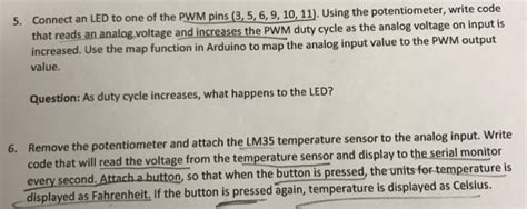Solved Connect An LED To One Of The PWM Pins Chegg
