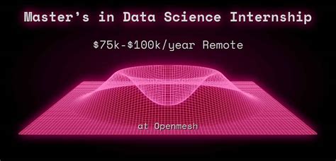 Web3 Masters In Data Science Internship 75k 100k Remote At Openmesh