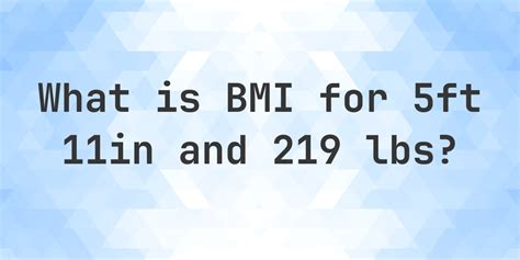 What Is 5ft 11in And 219 Lbs Bmi Calculatio