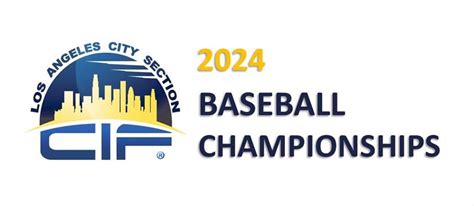 2024 Cif La City Section Baseball Championships Open Division