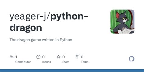 GitHub Yeager J Python Dragon The Dragon Game Written In Python