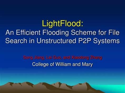 ppt lightflood an efficient flooding scheme for file search in