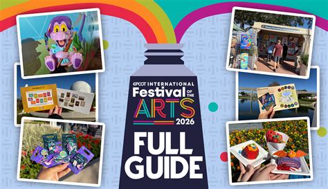 Full Guide To The Epcot Festival Of The Arts 2026 Wdw News Today