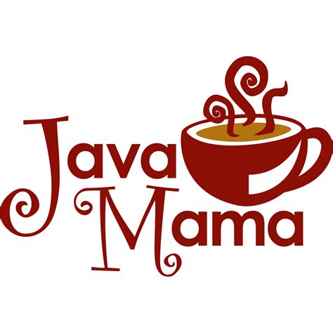 Mama Java Coffee Made For Moms By Moms Coming Soon