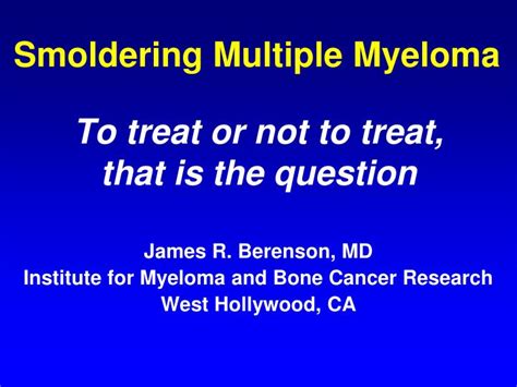 Ppt Smoldering Multiple Myeloma Powerpoint Presentation Free Download Id 6872778