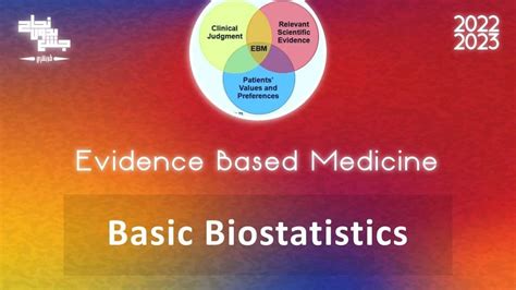 L6 Part1 Basic Biostatistics Ebm Youtube