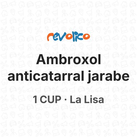 Ambroxol Anticatarral Jarabe En La Lisa La Habana Cuba Revolico