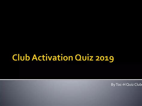 Activation Quiz 2019 Ppt