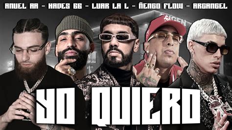 Hades 66 Yo Quiero Remix Anuel Aa Luar La L Arcangel Ñengo Flow