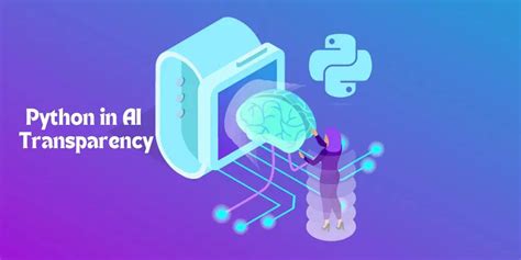 Deepa C D On Linkedin Python In Ai Transparency Ensuring Clear