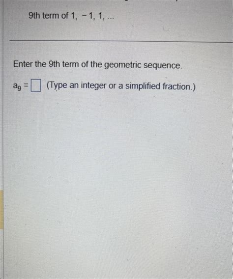 solved find the indicated term of the geometric sequence