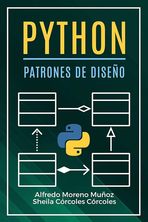 python patrones de diseño guía de aprendizaje spanish edition