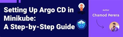 Setting Up Argo Cd In Minikube A Step By Step Guide By Chamod
