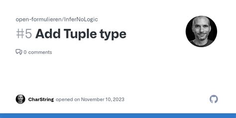 Add Tuple Type · Issue 5 · Open Formuliereninfernologic · Github