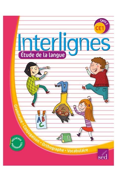 Interlignes Edl Manuel De Lélève Ce1 Editions Sed