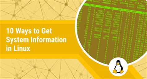 10 Commands To Get System Information In Linux Linux Genie