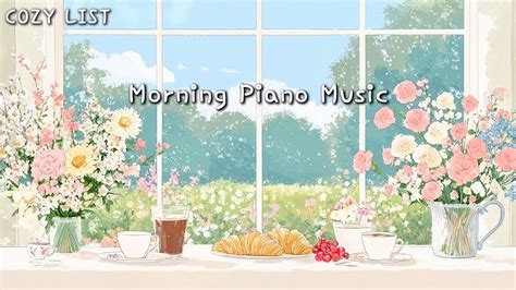 Playlist 햇살 좋은 날 브런치 ☕🍰 몽글몽글 편안하고 긍정적인 피아노 연주 힐링 뉴에이지 카페 음악 일할때 듣기 좋은 음악 여름플레이리스트 아침 플레이