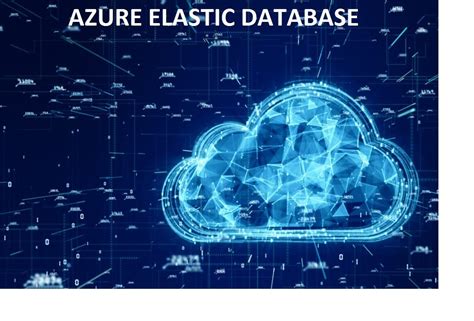 Azure Elastic Database What It Is And Why You Use It By