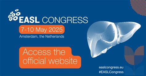 Easl Congress 2025 Easl The Home Of Hepatology