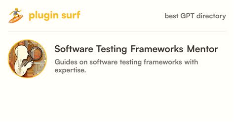 Software Testing Frameworks Mentor Gpt Information Latest Updates And Reviews 2024