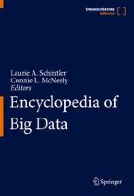 Encyclopedia Of Big Data SpringerLink