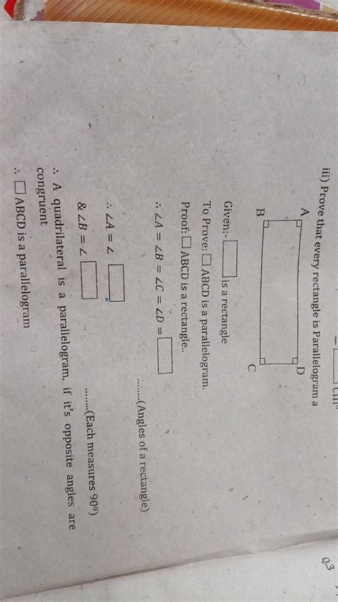 iii prove that every rectangle is parallelogram aq3given is a rec
