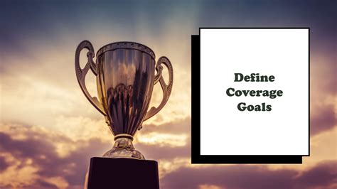Formal Verification Planning Guide 77 Defining Coverage Goals
