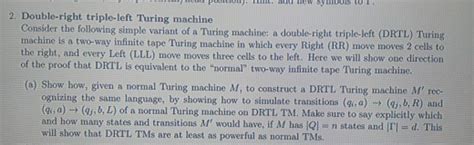 Solved 2 Double Right Triple Left Turing Machine Consider