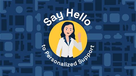 Say Hello To Personalized Support Youtube