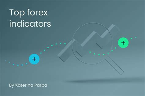 Learn To Use Top Forex Indicators For Currency Trading