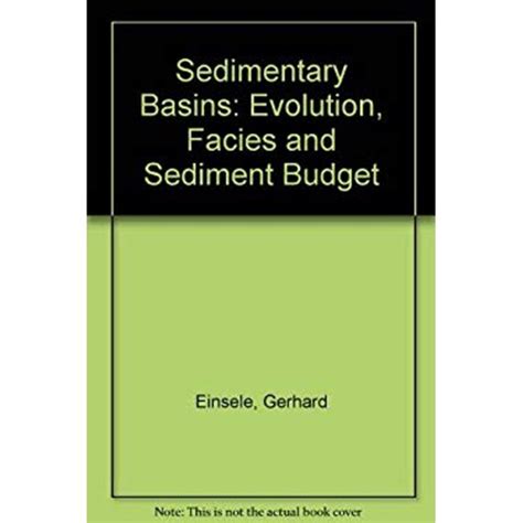 Pre Owned Sedimentary Basins Evolution Facies And Sediment Budget