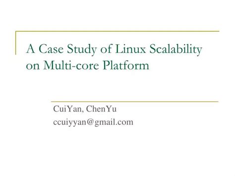 PPT A Case Study Of Linux Scalability On Multi Core Platform PowerPoint Presentation ID 902322