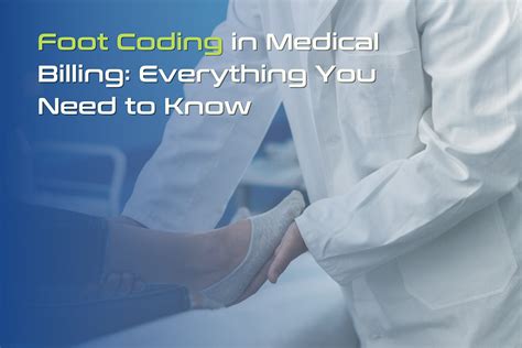 Foot Coding In Medical Billing Best Practices