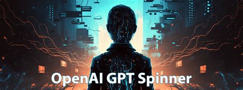 The Openai Gpt Content Spinner In Cyberseo Pro Cyberseo Pro