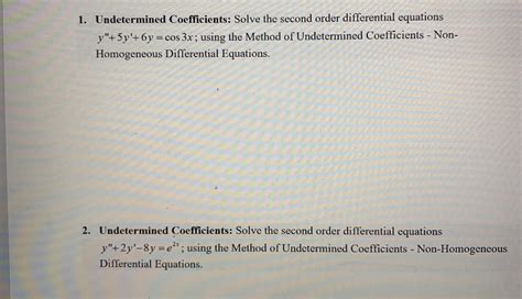 Solved 1 Undetermined Coefficients Solve The Second Order