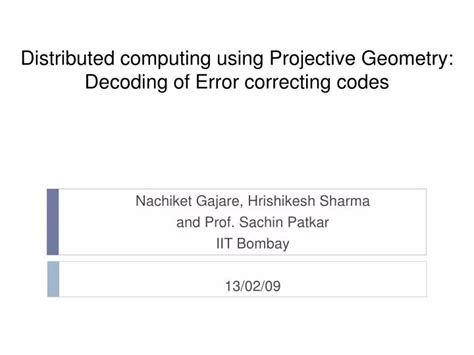 Ppt Distributed Computing Using Projective Geometry Decoding Of