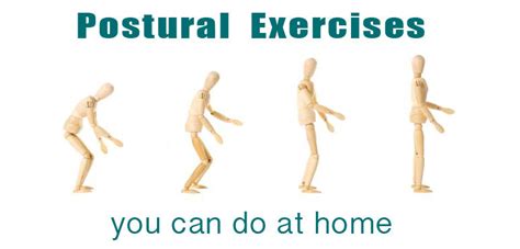 Postural Exercises Postural Exercises