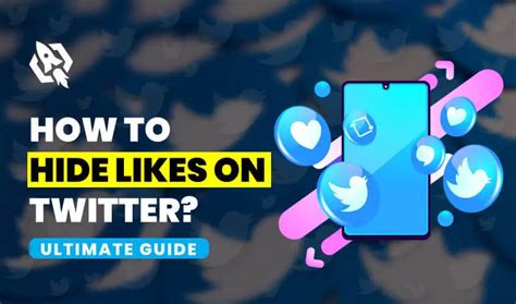 How To Hide Likes On Twitter Ultimate Guide PC Mac Mobile