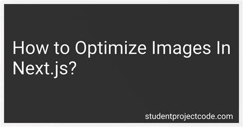 how to optimize images in next js in 2025