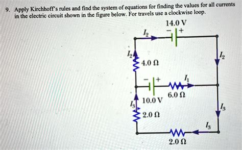 9 Apply Kirchhoffs Rules And Find The System Of Equations For Finding The Values For All