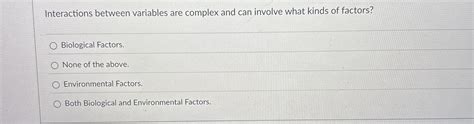 solved interactions between variables are complex and can