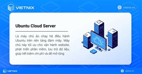 Ubuntu Cloud Server Là Gì Những điều Cần Biết Cho Người Mới