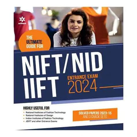 Arihant Nift Nid Iift Entrance Exam 2024 Ultimate Guide