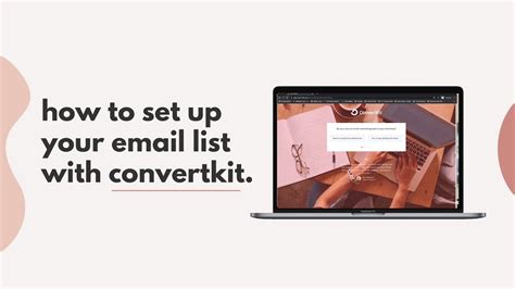 How To Set Up Your Email List With Convertkit Easy Email List Setup Youtube
