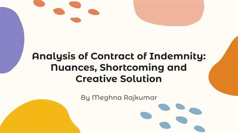 Analysis Of Contract Of Indemnity Nuances Shortcoming And Creative Solution