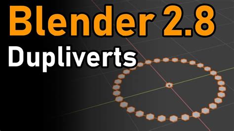Blender 28 Dupliverts Turbo Tutorial Youtube