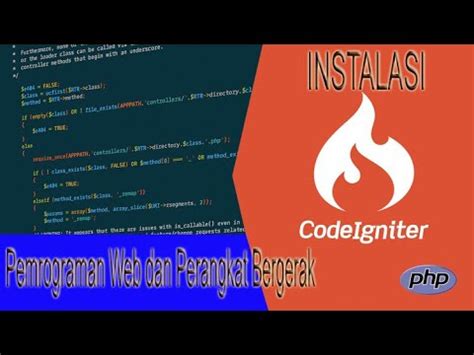 PEMROGRAMAN WEB DAN PERANGKAT BERGERAK | INSTALASI CODEIGNITER - YouTube