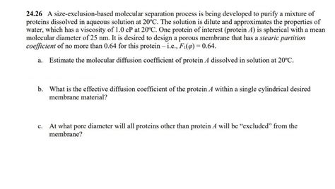 Solved 24 26 A Size Exclusion Based Molecular Separation