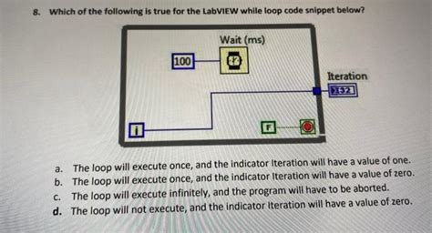 Solved 8 Which Of The Following Is True For The Labview
