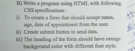 B Write A Program Using Html With Following Css Specifications I To Cr